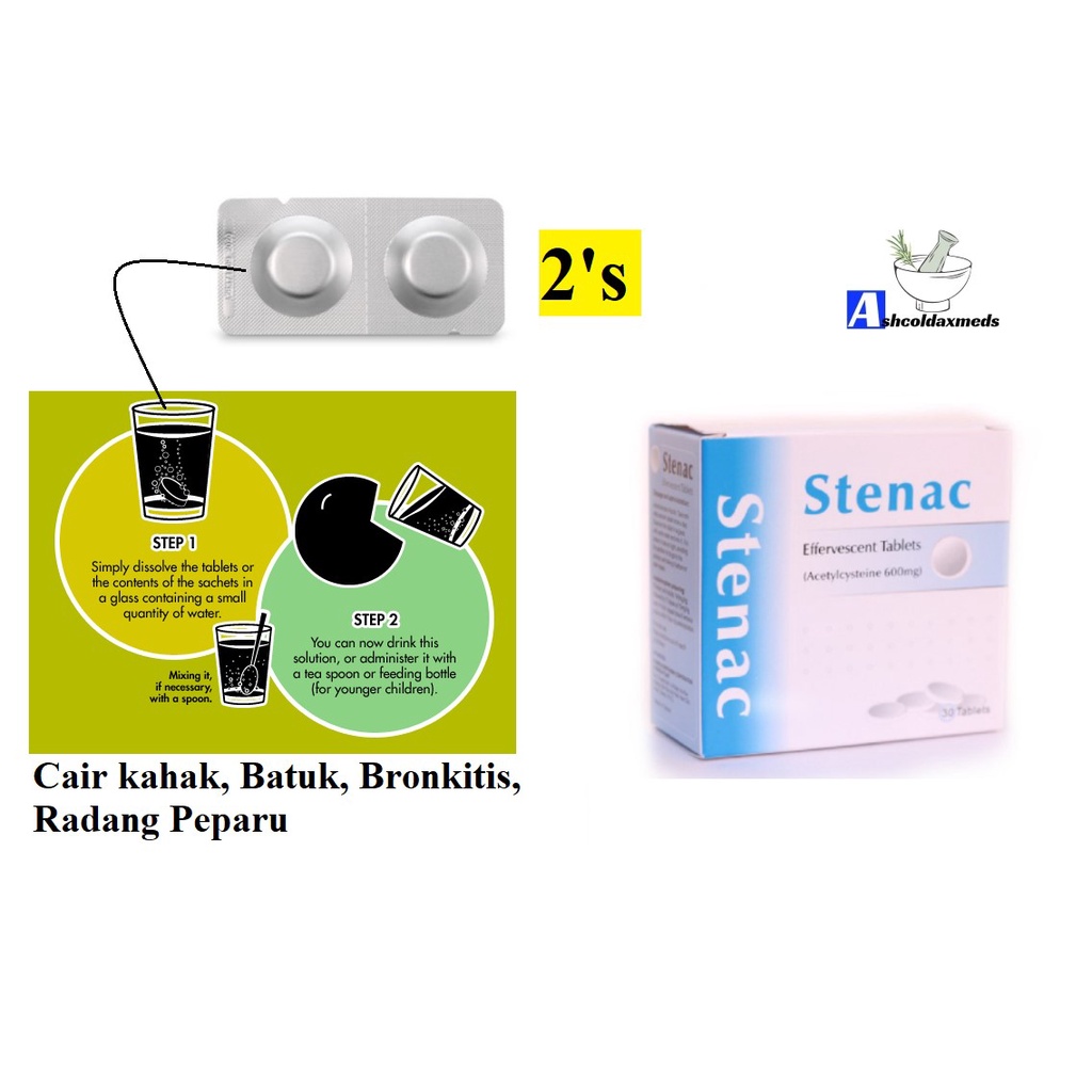 STENAC EFFERVESCENT 600MG 2's (Ubat Pecah Kahak/Lendir Pekat/Lega Batuk ...